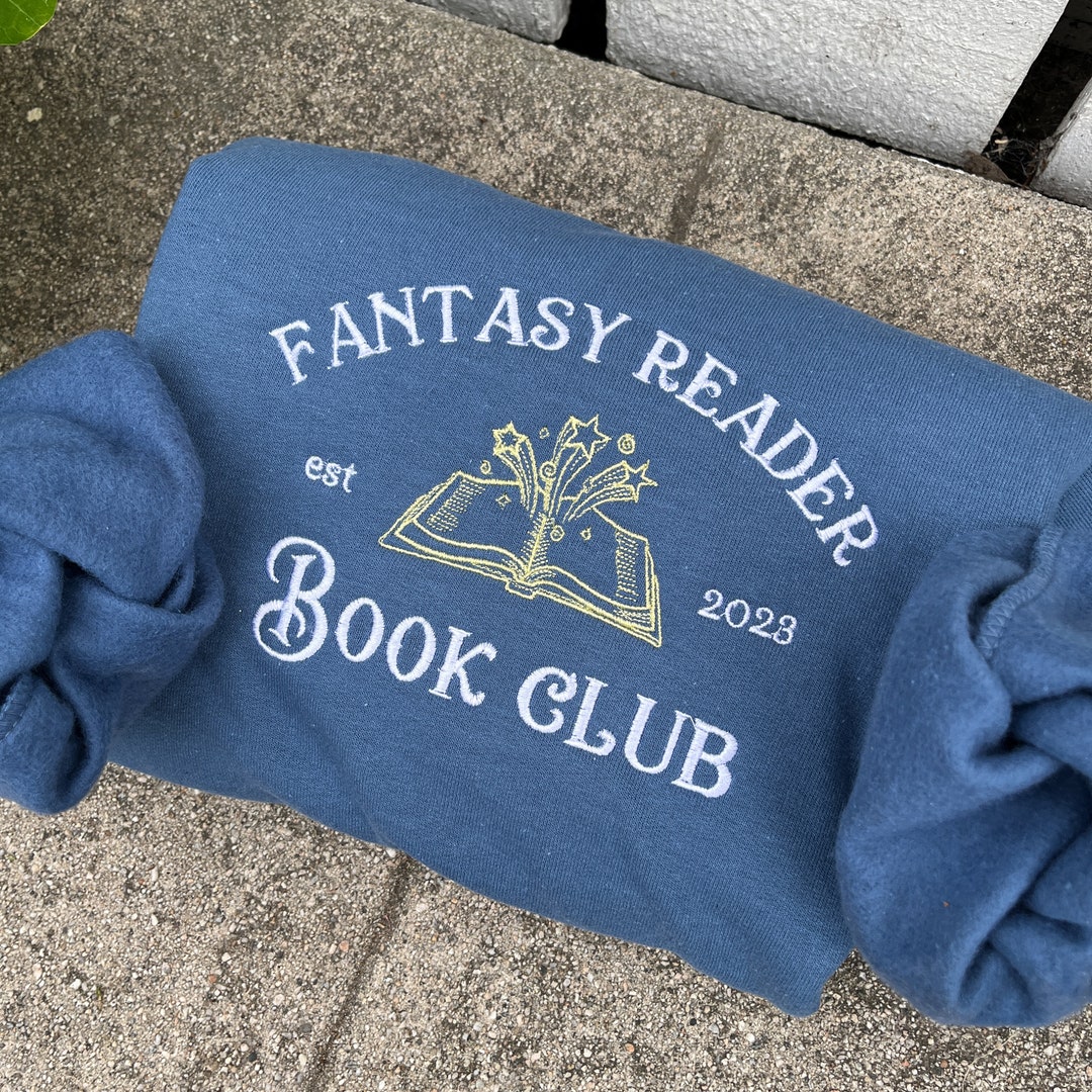 Fantasy Reader Book Club Sweatshirt, Embroidered Fantasy Book Gift ...