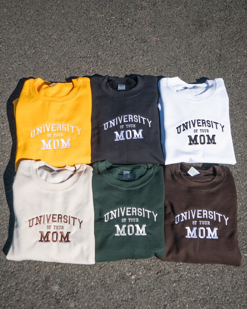 University of Your Mom Embroidered Sweatshirt Unisex - Etsy