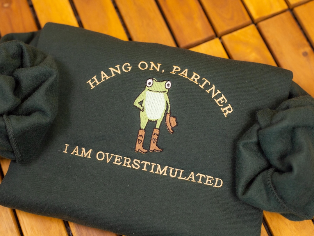 Embroidered Sweatshirt: Cowboy Frog, Overstimulated - Gen Z Fashion - Etsy