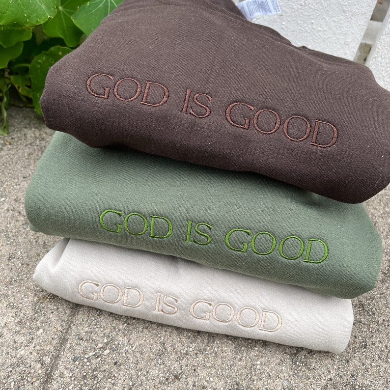 Embroidered 'god is Good' Crewneck Sweatshirt: Unisex Christian Apparel ...