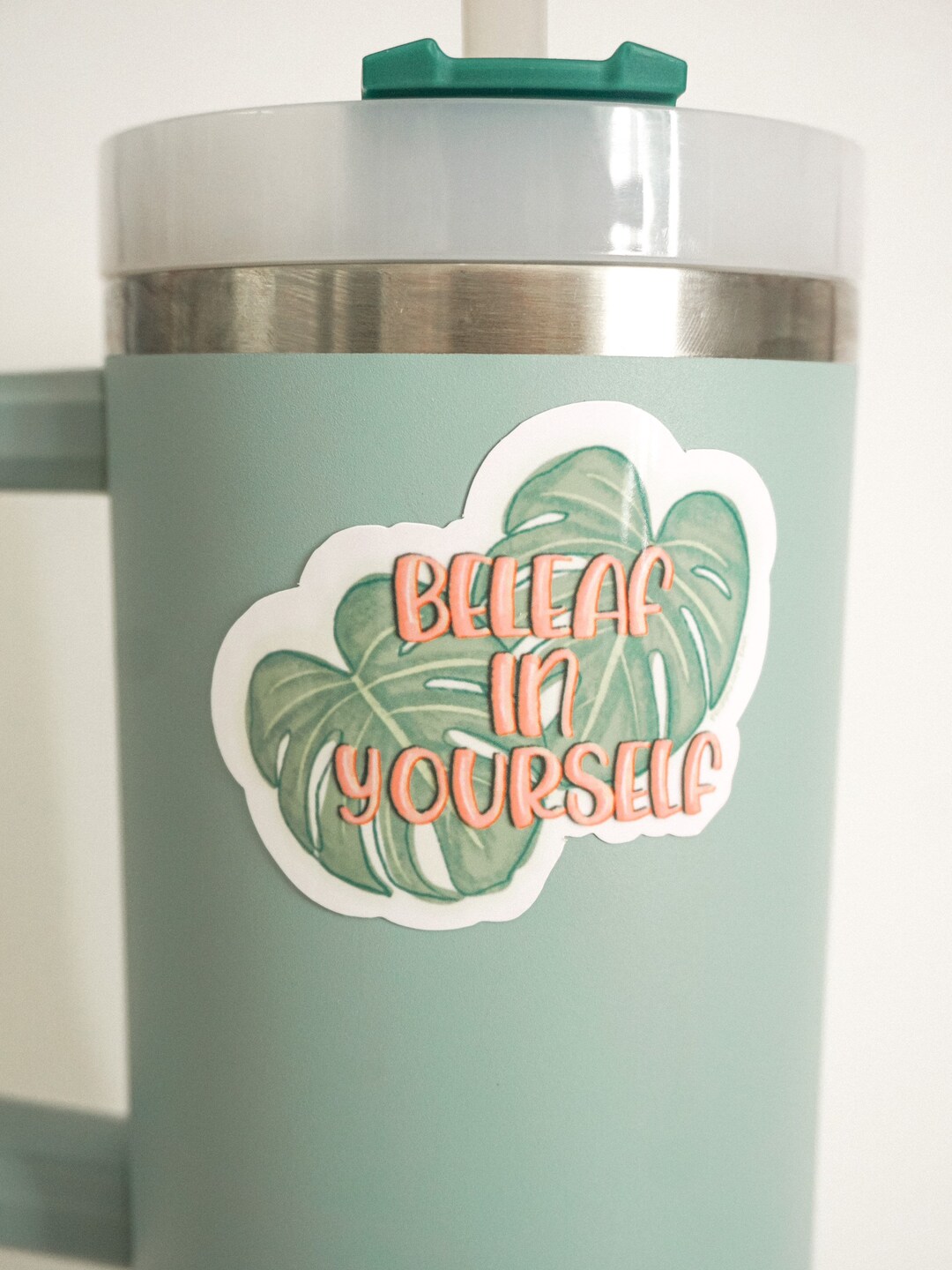 Monstera Leaf - Beleaf in Yourself - Sticker or Magnet | Self Love ...