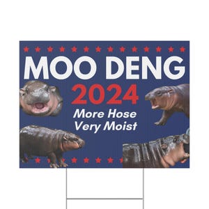 Moo Deng 2024 Plastic Yard Sign Pygmy Hippo Election President Funny ...
