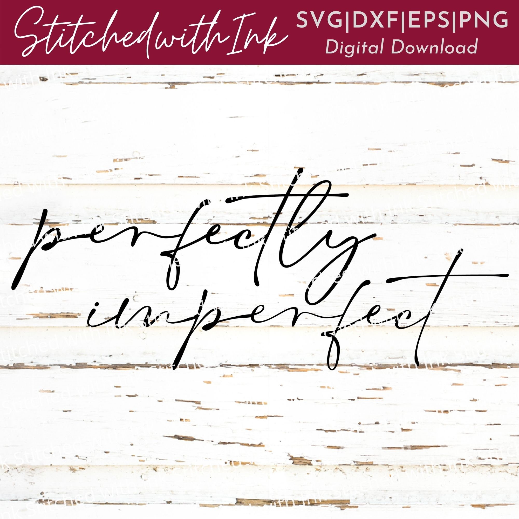 Perfectly Imperfect Svg, Perfectly Imperfect Png, Script Svg, Positive ...