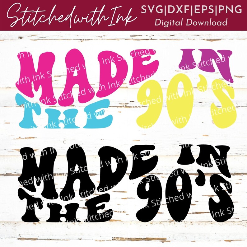90s SVG Made in the 90s 90s PNG 90s Nostalgia 30th - Etsy
