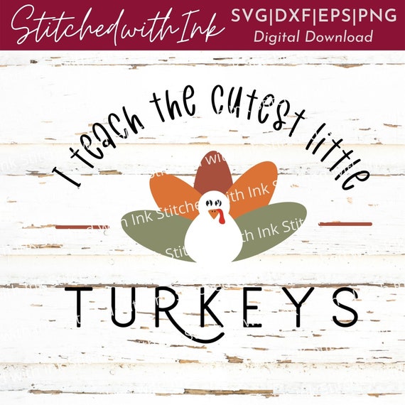 I Teach the Cutest Little Turkeys Svg Teacher Thanksgiving - Etsy