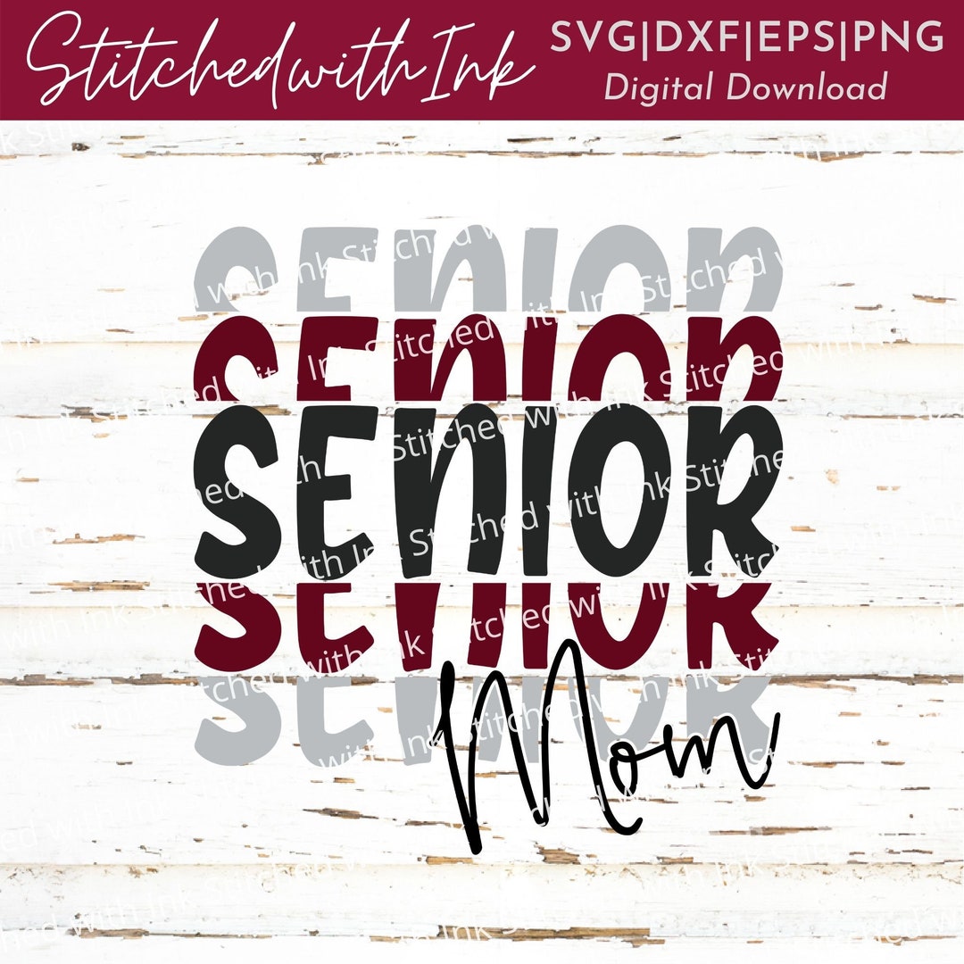 Senior Mom Svg, Senior Mom 2022 Svg, Senior Svg, Senior Mom Shirt ...
