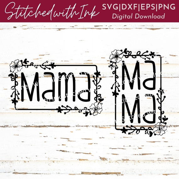 Mama Square Svg Mama Shirt Svg Mama Svg Mama Png Floral | Etsy