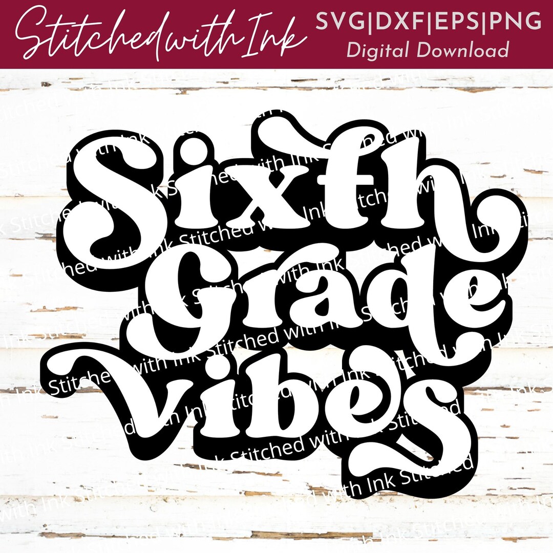 6th Grade Svg, 6th Grade Png, Retro Svg, Sixth Grade Svg, 6th Grade ...