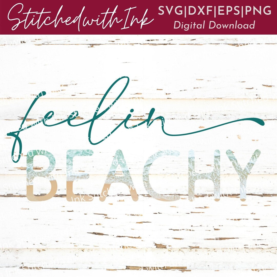 Feeling Beachy Svg, Beach Scene Svg, Beach Svg, Beachy Svg, Summer Svg ...