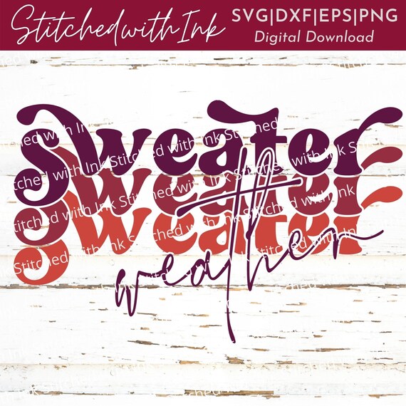 Sweater Weather PNG Sweater Weather SVG Retro Font Svg Fall | Etsy