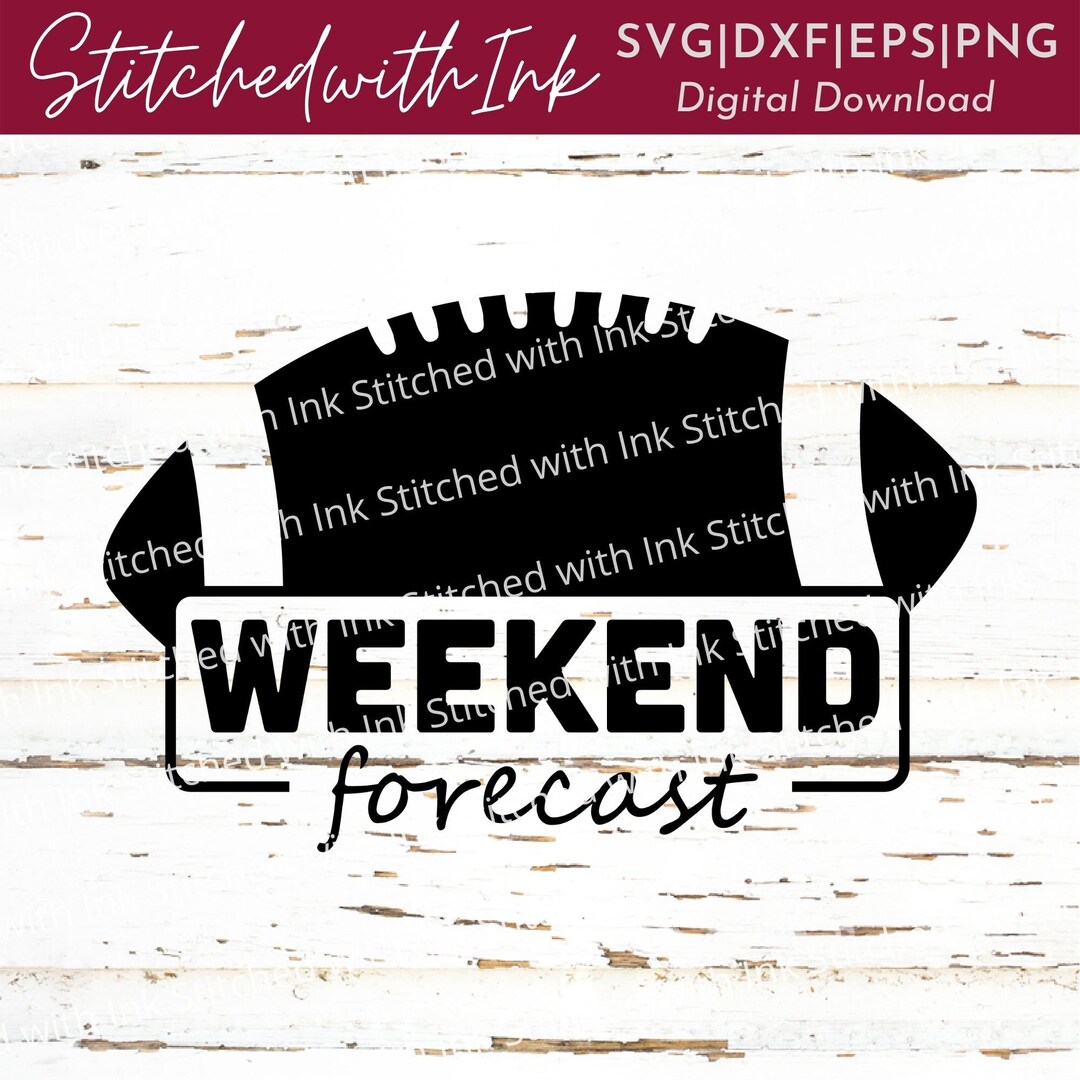 Weekend Forecast SVG, Football SVG, Game Day Football SVG, Game Day Svg ...