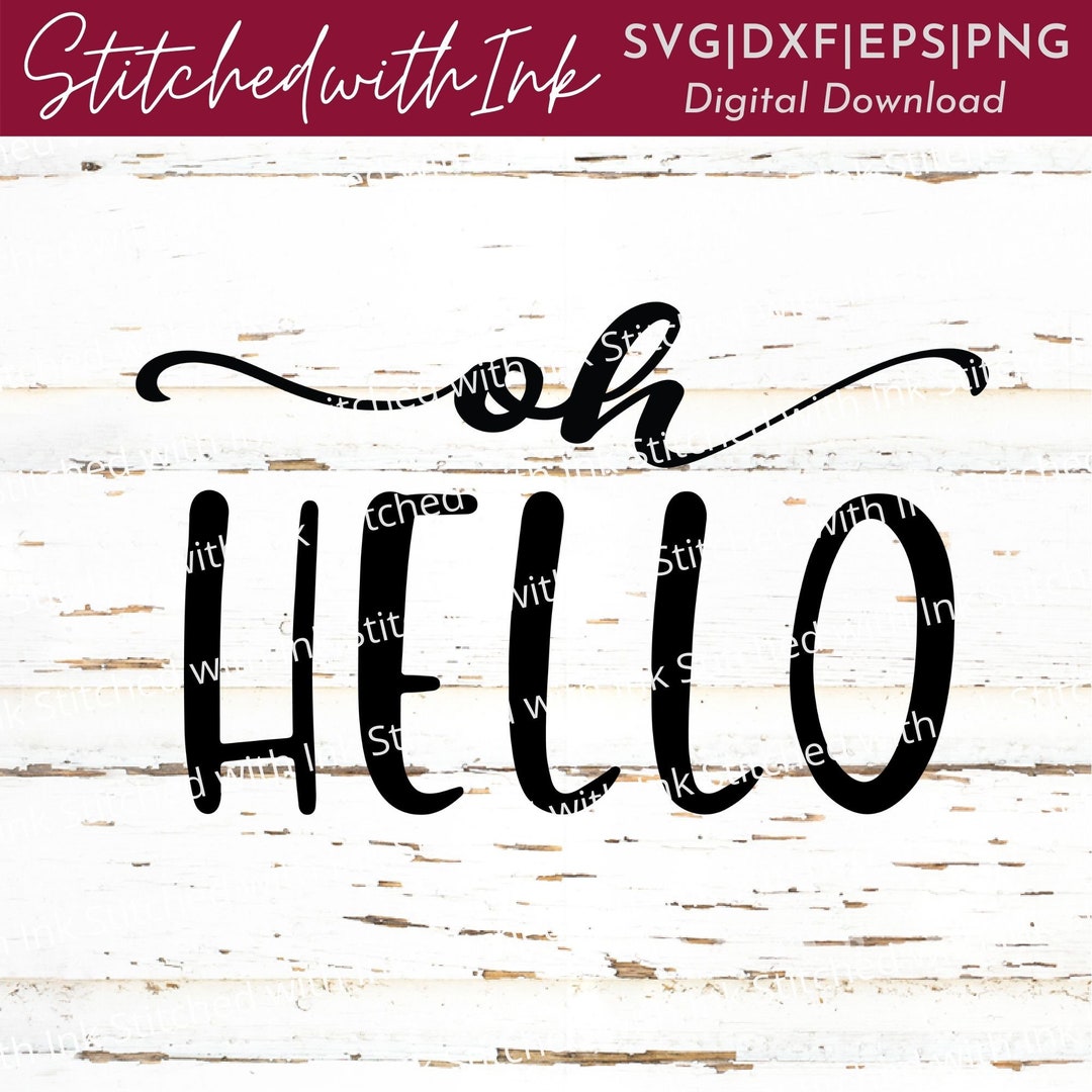 Oh Hello Svg - Hello Svg - Doormat Svg - New Baby Svg - Newborn Svg ...