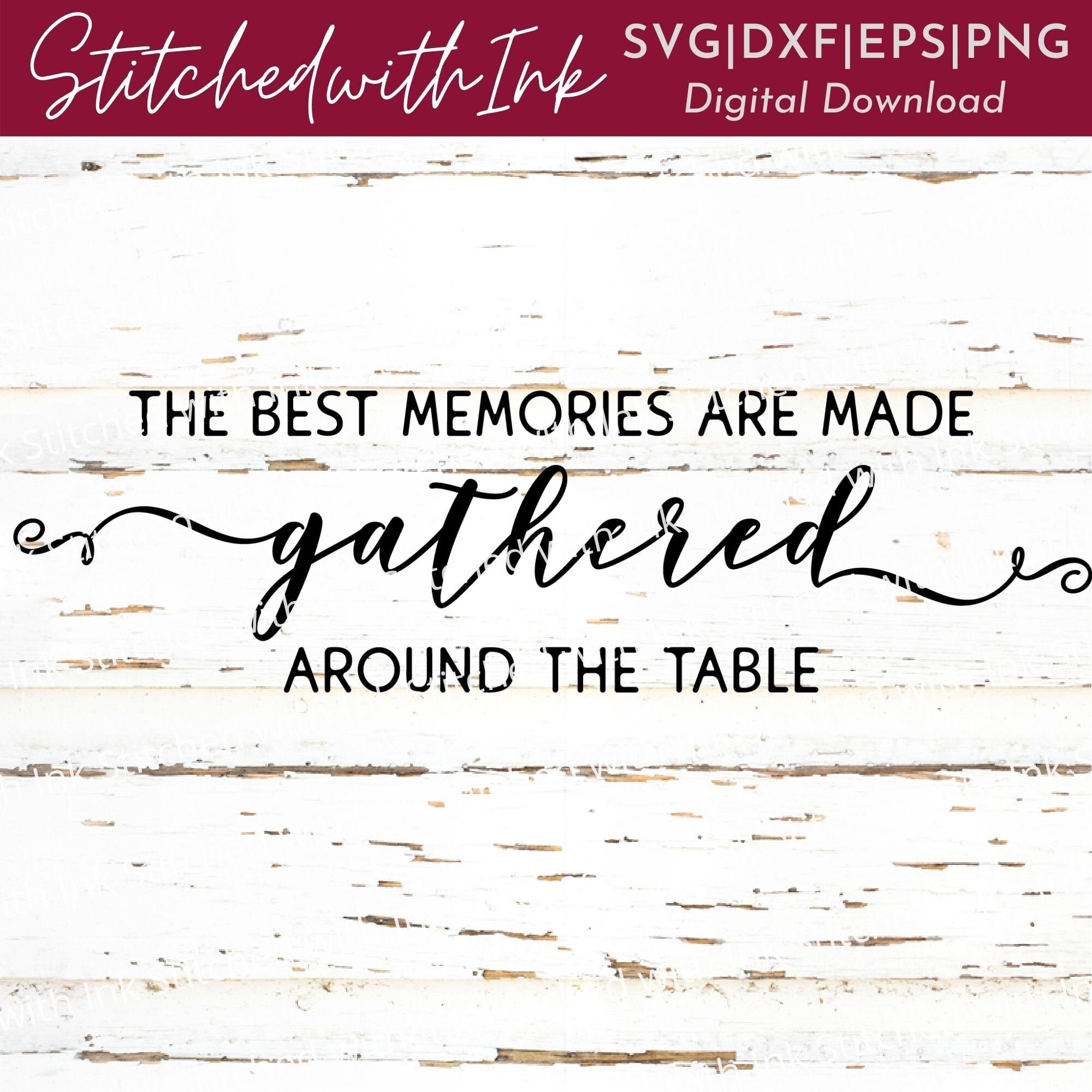 Gather Svg, Gather Sign Svg, Gather Around the Table Sign, Kitchen Svg ...