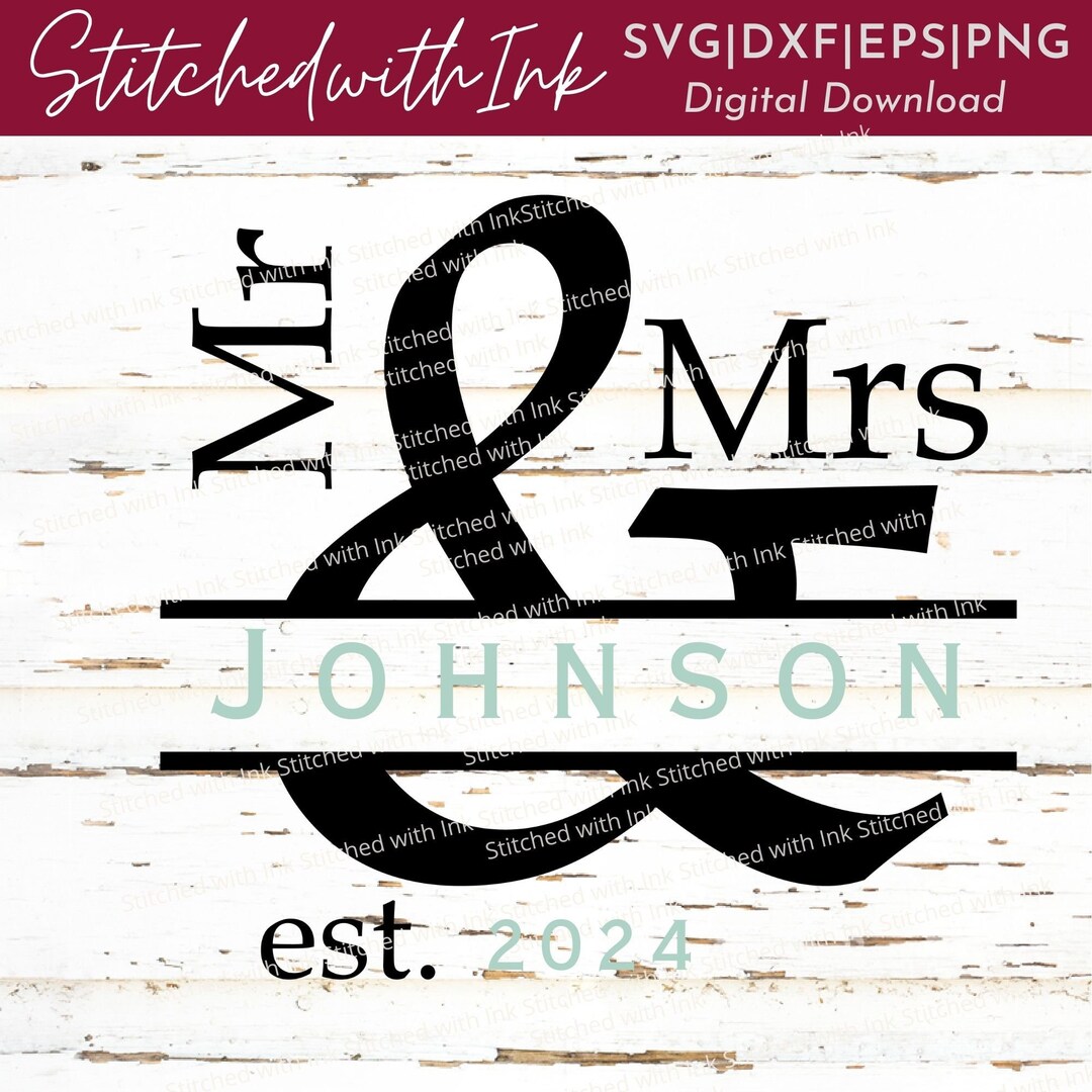Mr and Mrs SVG, Wedding Split Monogram Svg, Wedding Sign Svg, Welcome ...