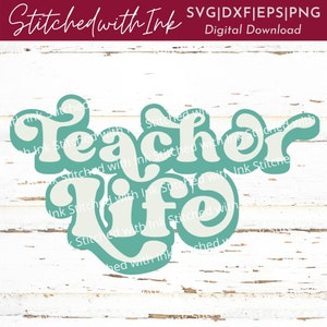 Teacher Life Svg, Teacher Life Png, Teacher Shirts Svg, Teacher Svg ...