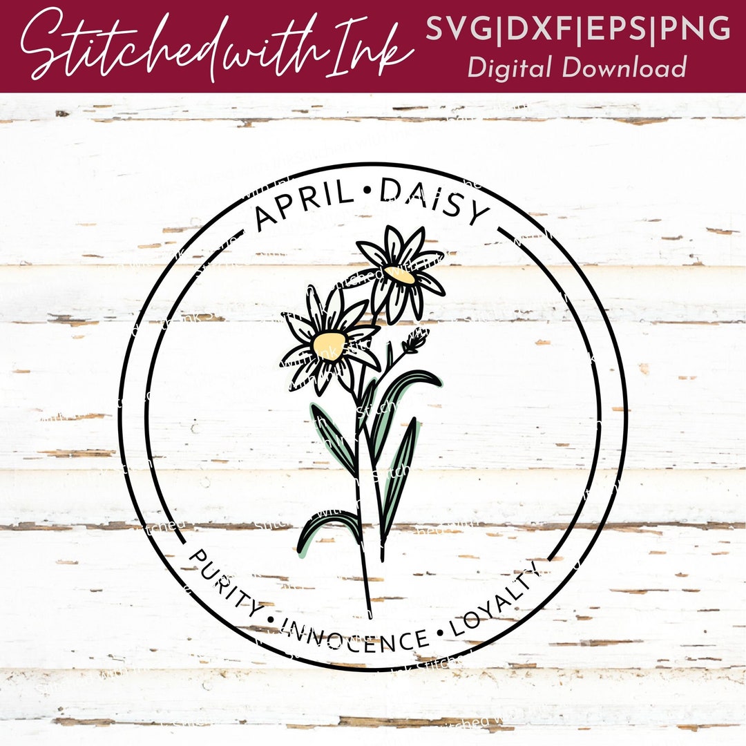 Daisy Png, April Birth Month Flower Svg, Daisy Svg, Birth Flower Svg ...