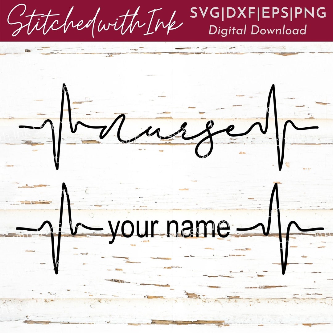 Nurse Name SVG - Essential Worker Svg - Nurse Scrubs Svg - Heartbeat ...