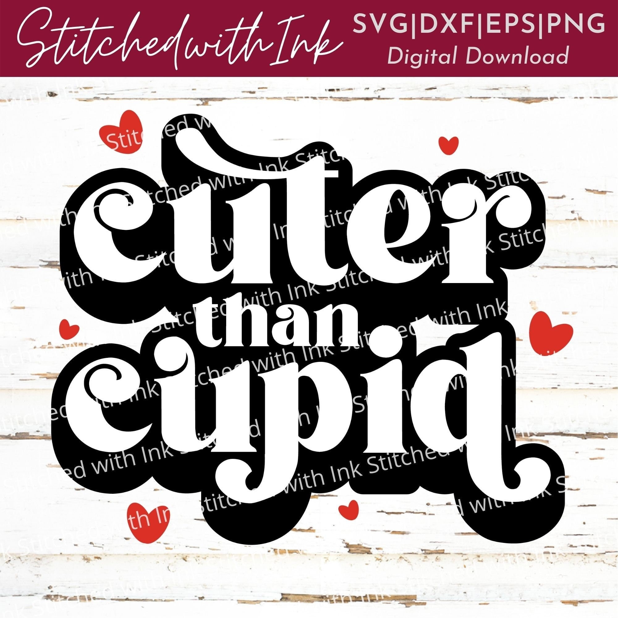 Cuter Than Cupid Svg Valentine Svg Cuter Than Cupid Png | Etsy