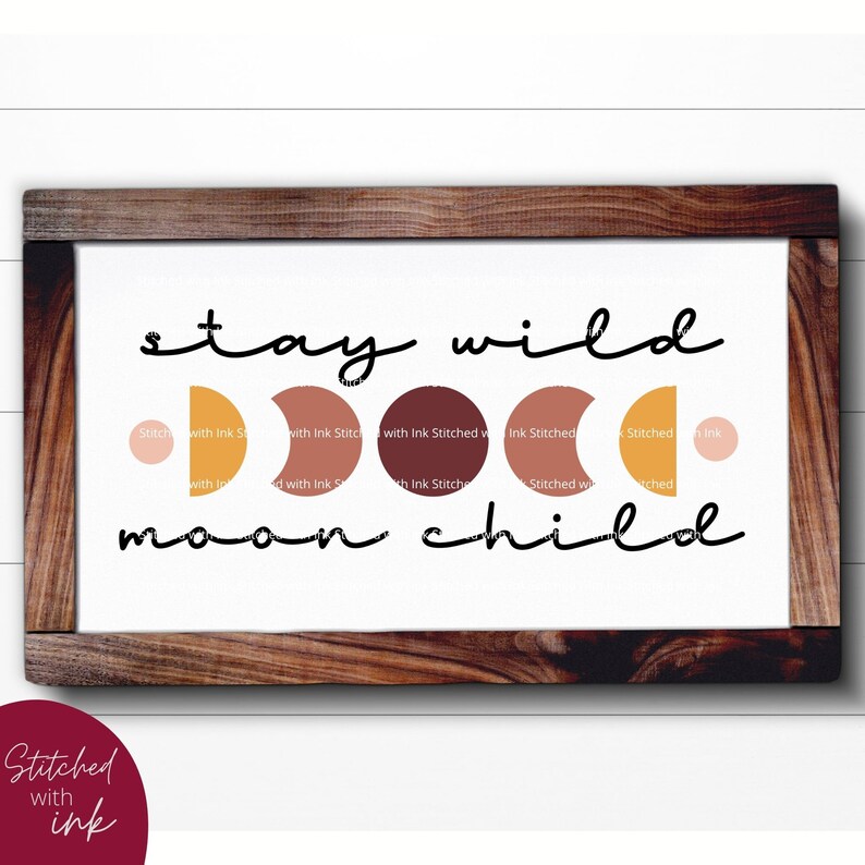 Stay Wild Moon Child Svg Boho Svg Stay Wild Svg Moon Phases - Etsy