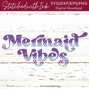 Mermaid Vibes Svg, Mermaid SVG, Mermaid Scales Svg, Mermaid Png ...