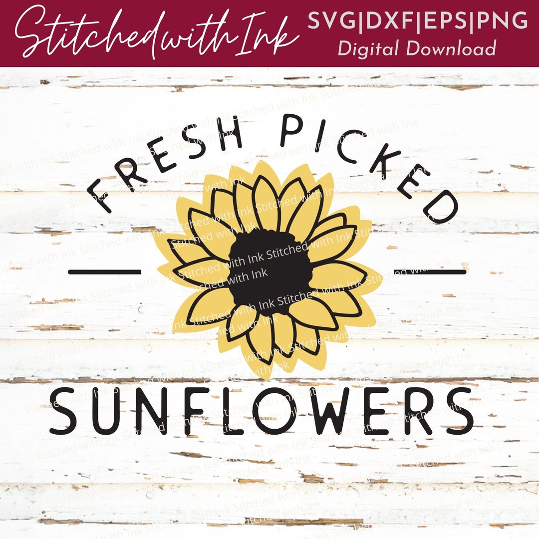 Sunflower SVG, Fresh Sunflowers Sign File, Flower SVG, Fresh Sunflower ...