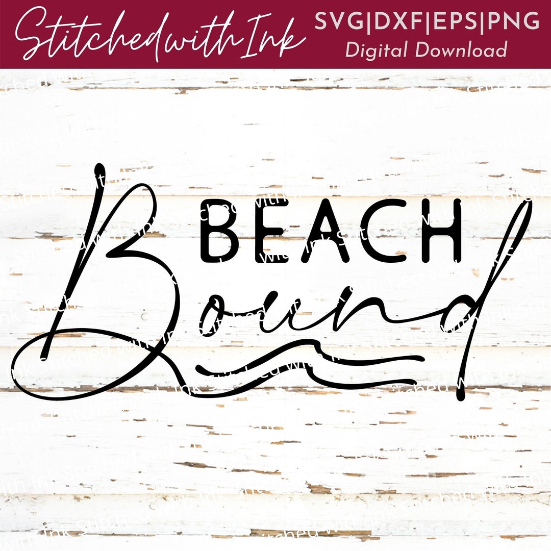 Beach Bound Svg, Beach Svg, Summer Svg, Waves Svg, Beach Png, Beach ...