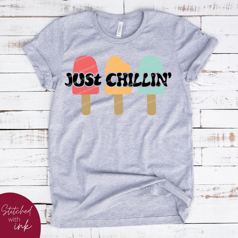 Just Chillin Svg Popsicle Svg Summer Svg Summer Popsicle - Etsy