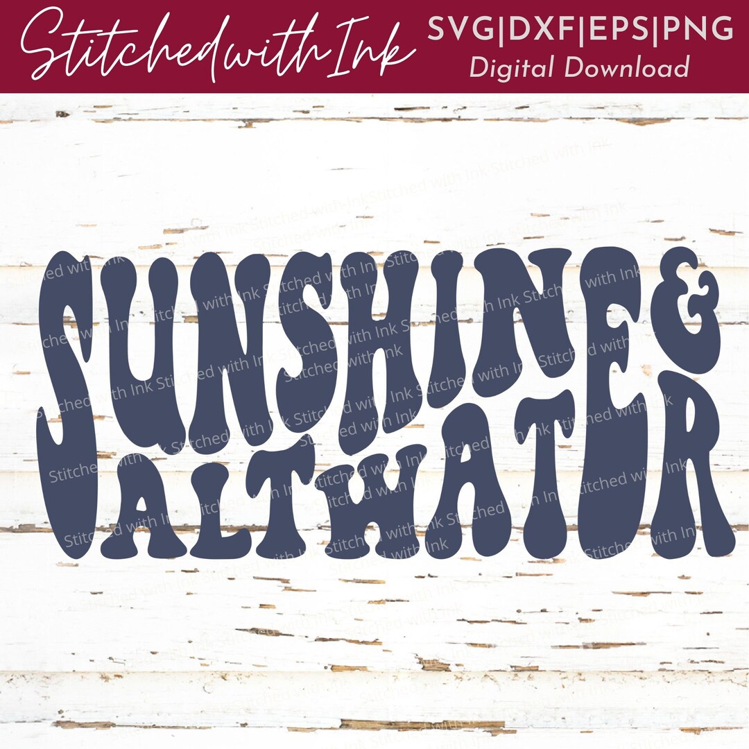 Sunshine and Saltwater, Ocean SVG, Sun Svg, Sunshine Svg, Beach Svg ...