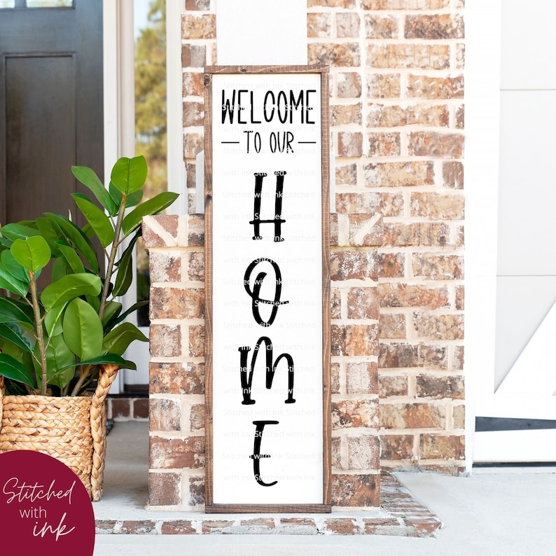 Vertical Welcome SVG Vertical Sign Svg Welcome to Our Home - Etsy