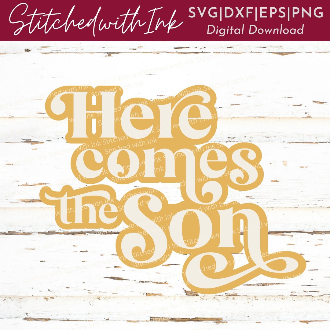 Here Comes the Son SVG, Baby Shower Svg, Baby Announcement, Sun Rays ...