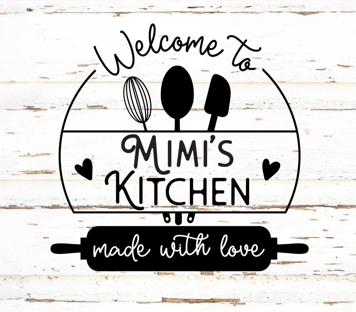 Mimi's Kitchen SVG, Grandmas Kitchen SVG, Kitchen Svg, Baking Svg ...
