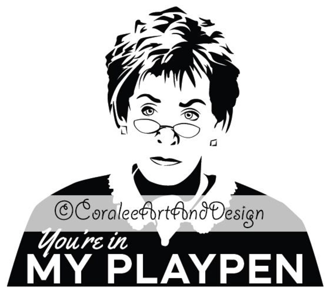 Judge Judy you're in My Playpen Vinyl Water Bottle Laptop Waterproof ...