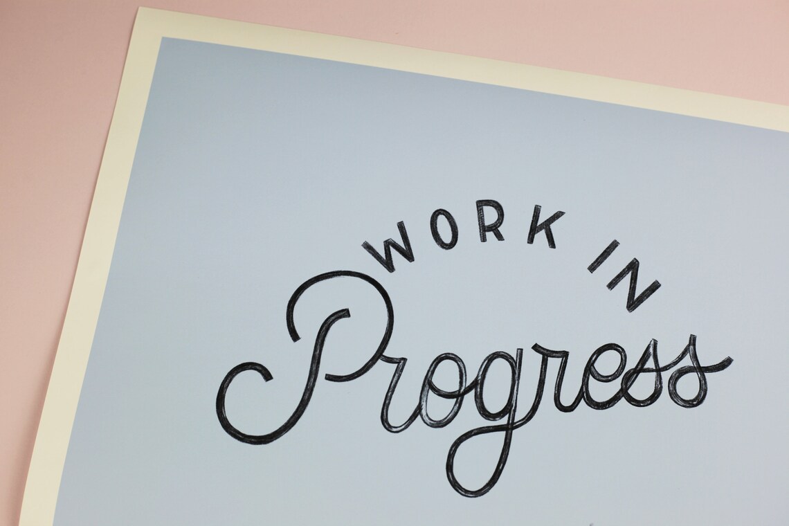 Work in Progress Giclée Art Print Typography Quote Black - Etsy UK