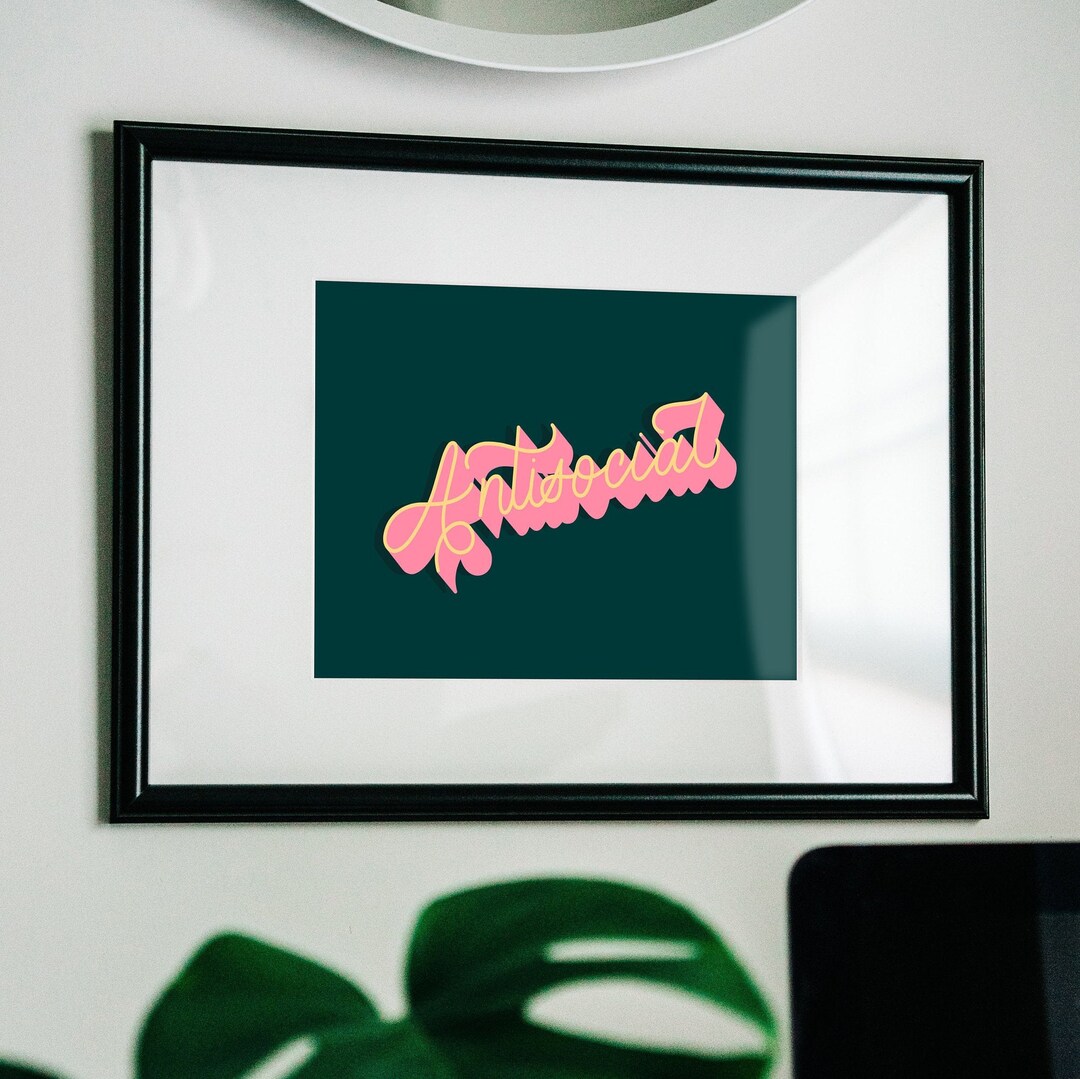 Antisocial - Hand Lettered Calligraphy Giclée Art Print Retro Vintage ...