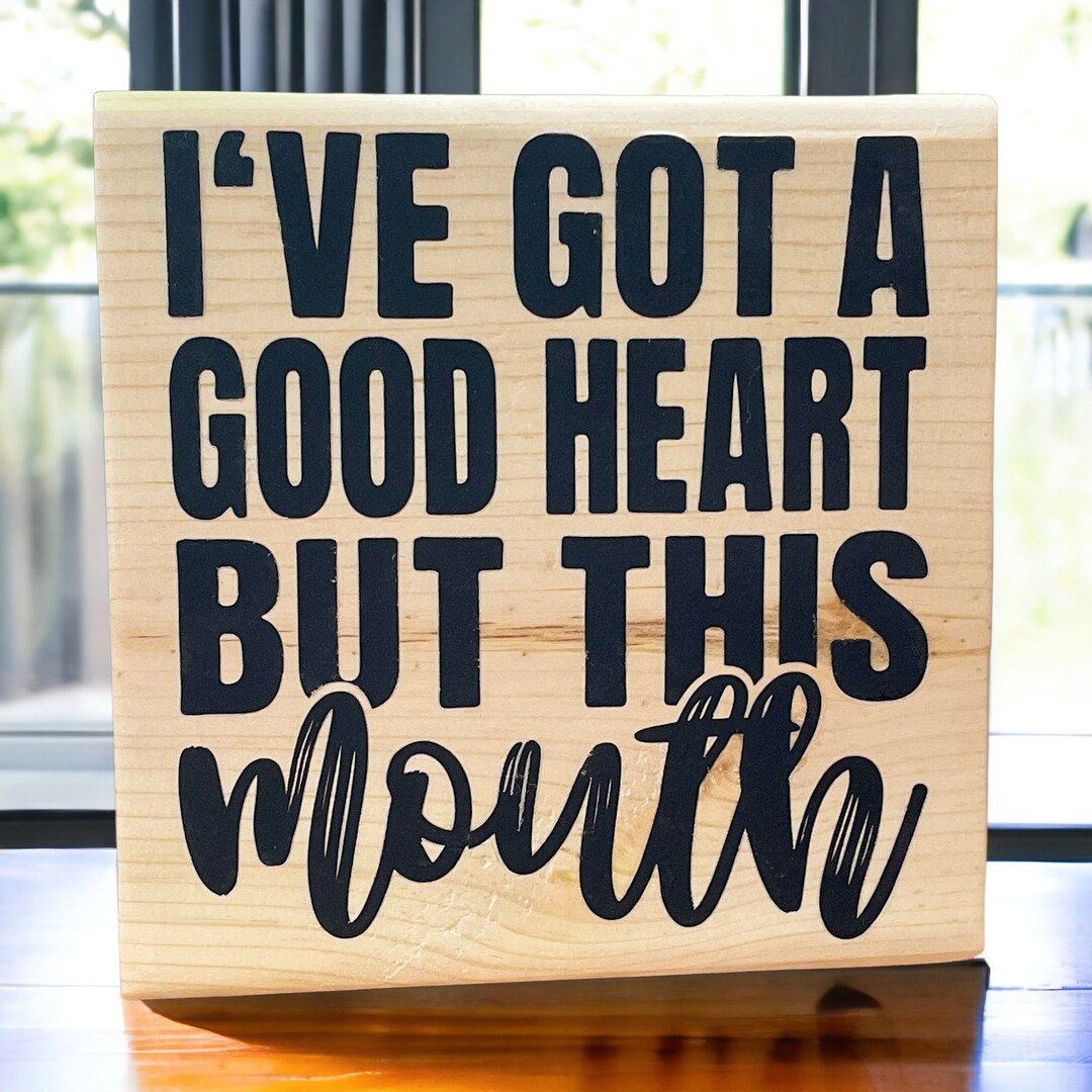 Funny Block Sign, Gift for Friend, Funny Sign, Wooden Sign, Block Signs ...