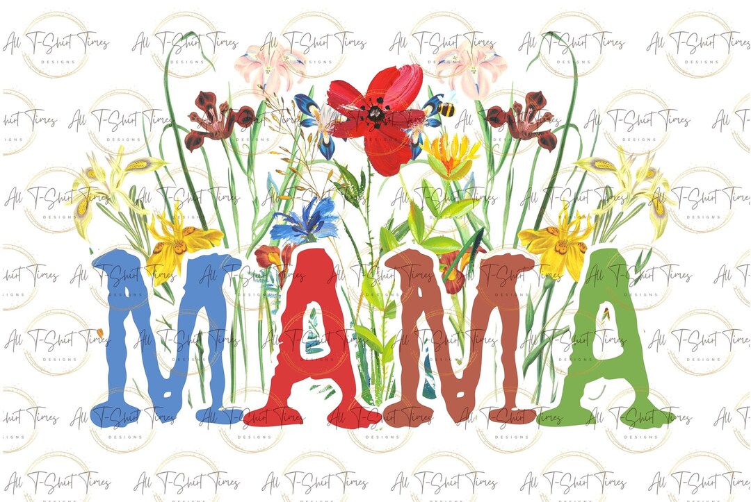 Mom Flowers PNG SVG Mom Png Mommy Shirt Mama Digital Proud Mama Design ...