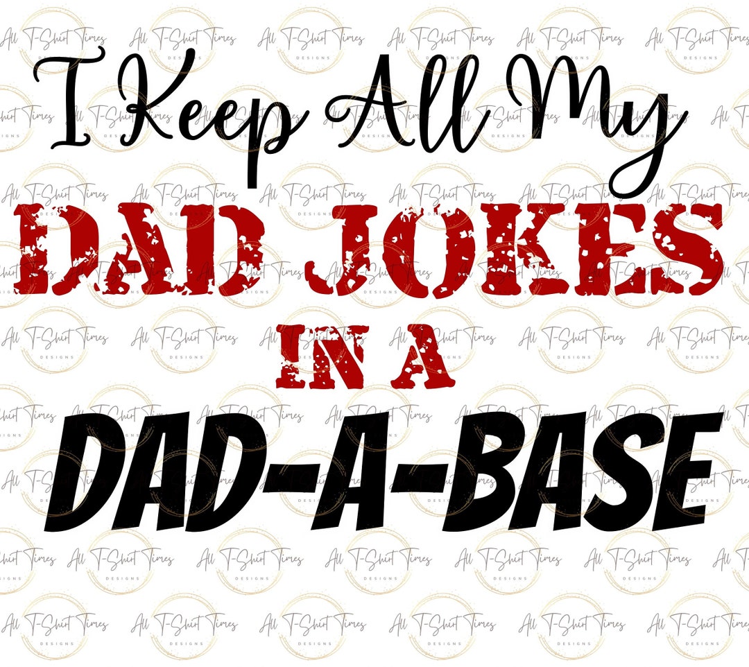 Dad PNG, Father's Day Gift, Funny Dad Jokes, Father PNG, Papa PNG ...