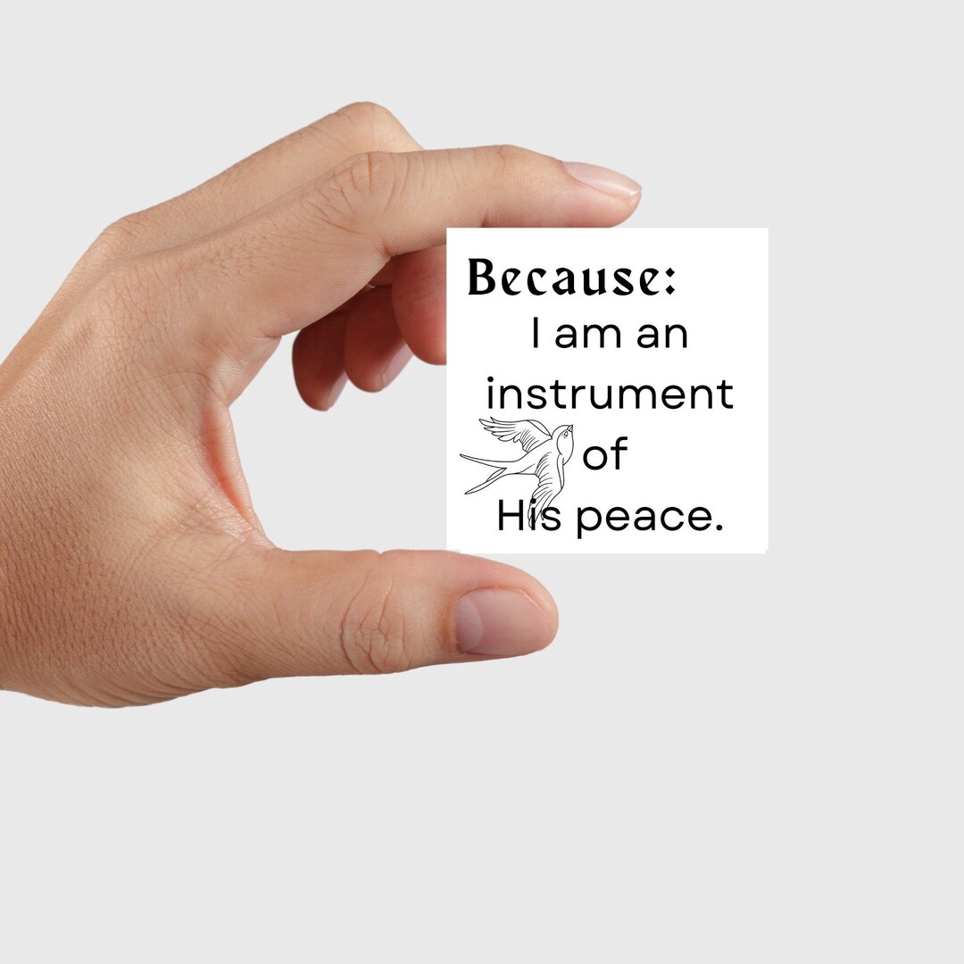 Because I'm an Instrument of His Peace Magnets Daily Reminders of Your ...