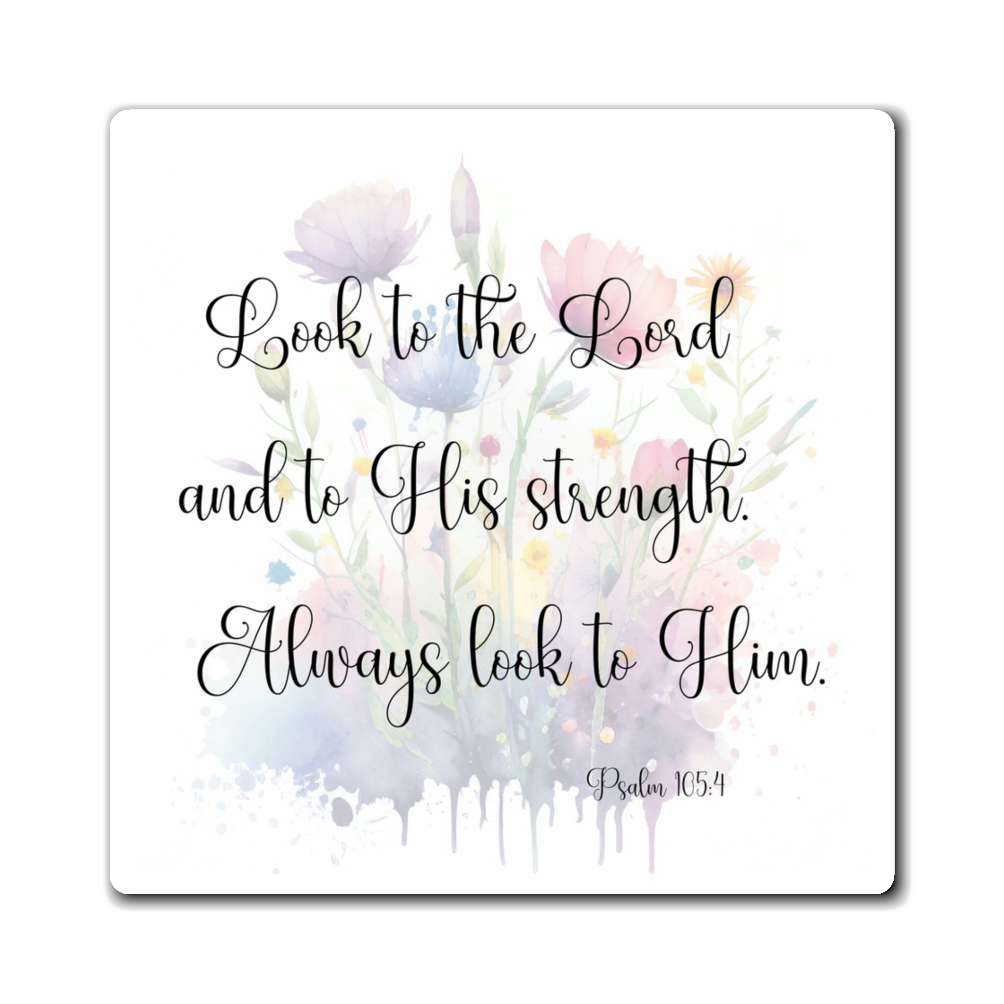 Psalm 105:4 Bible Verse Magnets, Trust in God and Rely on His Strength ...