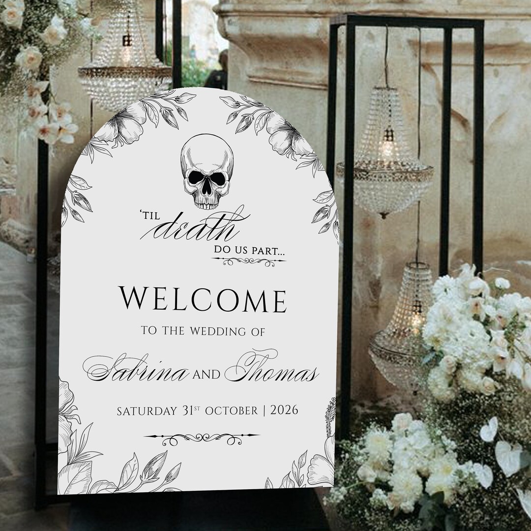 Welcome Wedding Sign Til Death Do Us Part, Gothic, Skull, Welcome to ...