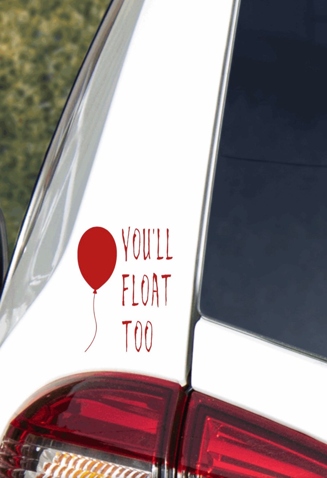 You’ll Float Too Decal. Scary Movie Decal. IT Sticker. Pennywise ...