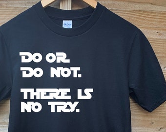Do or Do Not There is No Try | Etsy