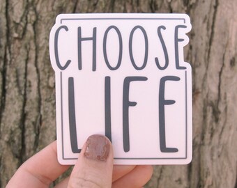 Choose Life Sticker | Etsy