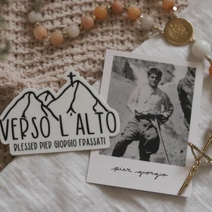 Verso L'alto- Bl. Pier Giorgio Frassati Vinyl Sticker | Catholic Saint ...