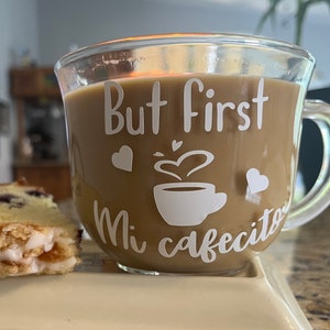 Spanish Personalized Glass Coffee Mugs, "but First Mi Cafecito"! Great ...