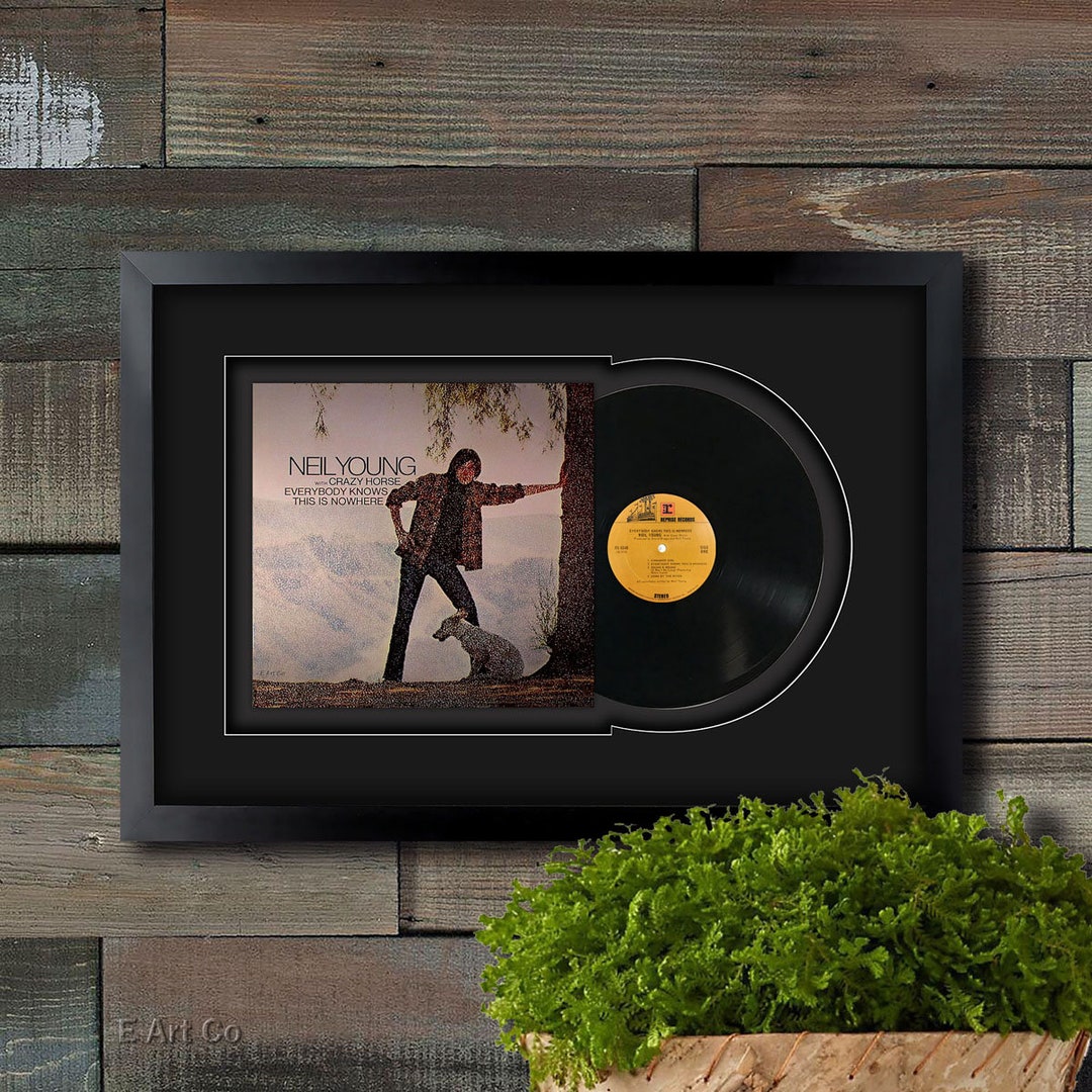 Neil Young - "everybody Knows This is Nowhere" , Vinyl LP Record Framed ...