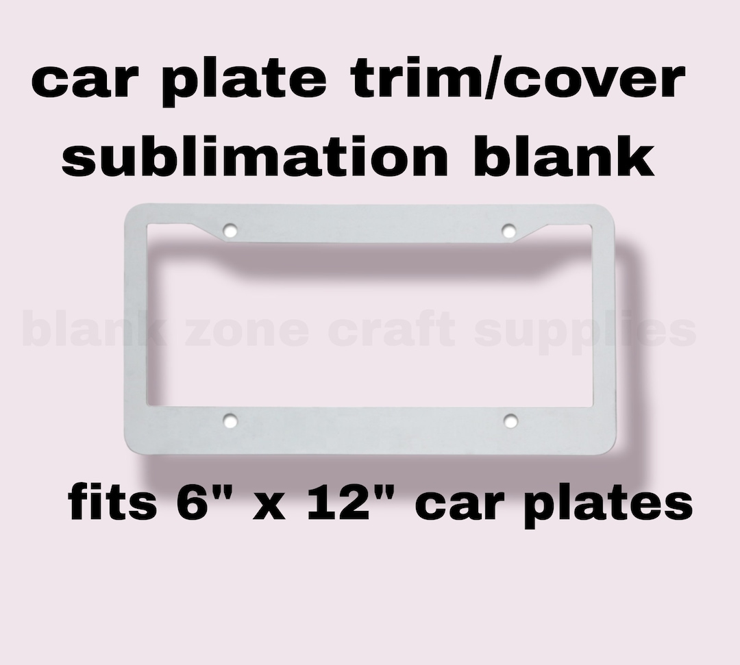Sublimation Blank Car License Plate Frame - Etsy