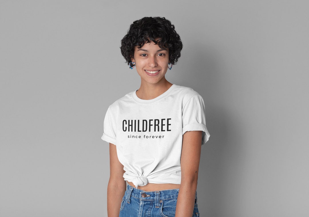 Childfree Since Forever Team No Kids Childfree by Choice Childfree Gift ...