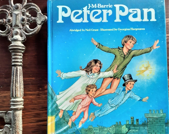 Peter Pan (1985) by J.M. Barrie, Abridged by Neil Grant, Illustrated by ...