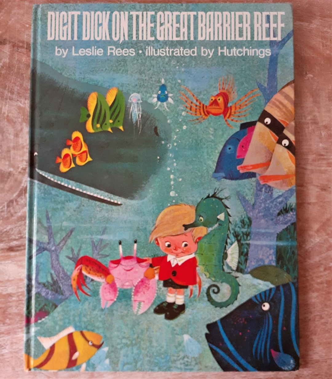 Digit Dick on the Great Barrier Reef 1972 by Leslie Rees, Illustrated ...